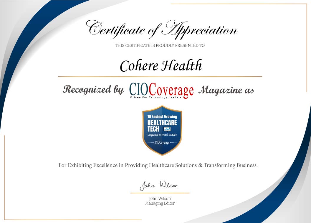 Cohere Health- Transforming UM in Healthcare – CIOCoverage- Driven for ...
